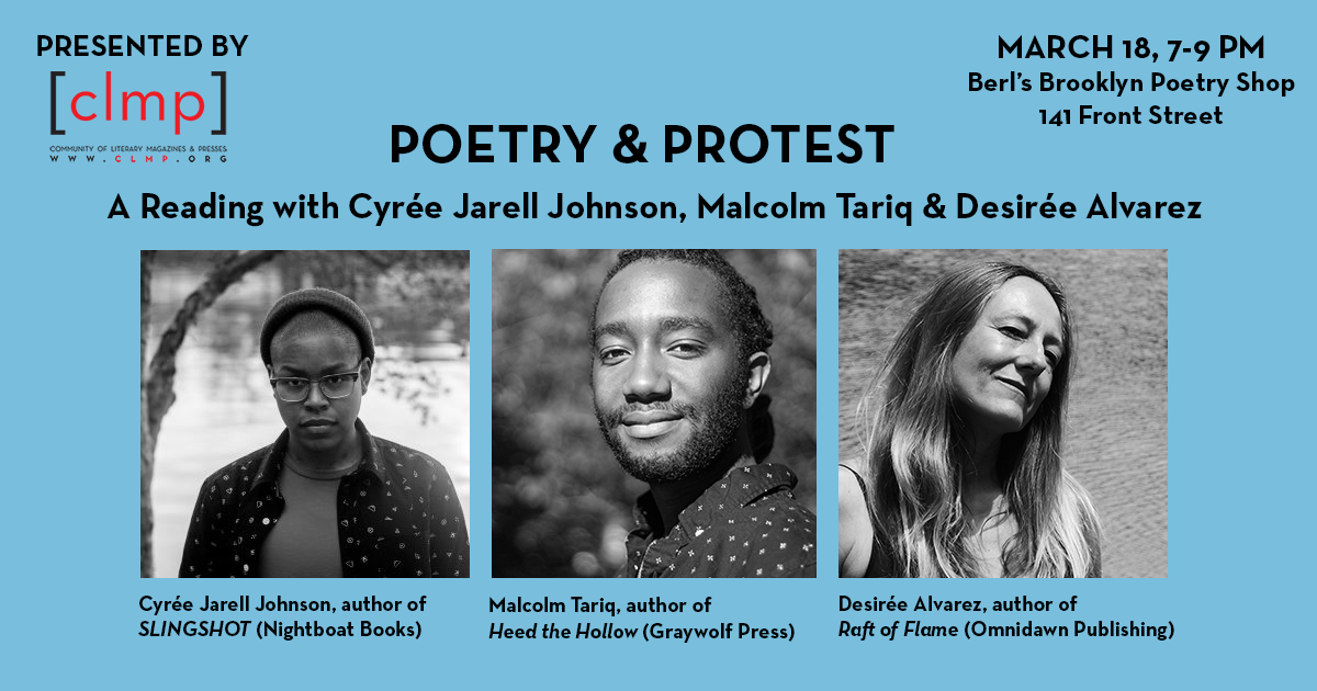 Poetry & Protest: A Reading with Cyrée Jarell Johnson, Malcolm Tariq ...