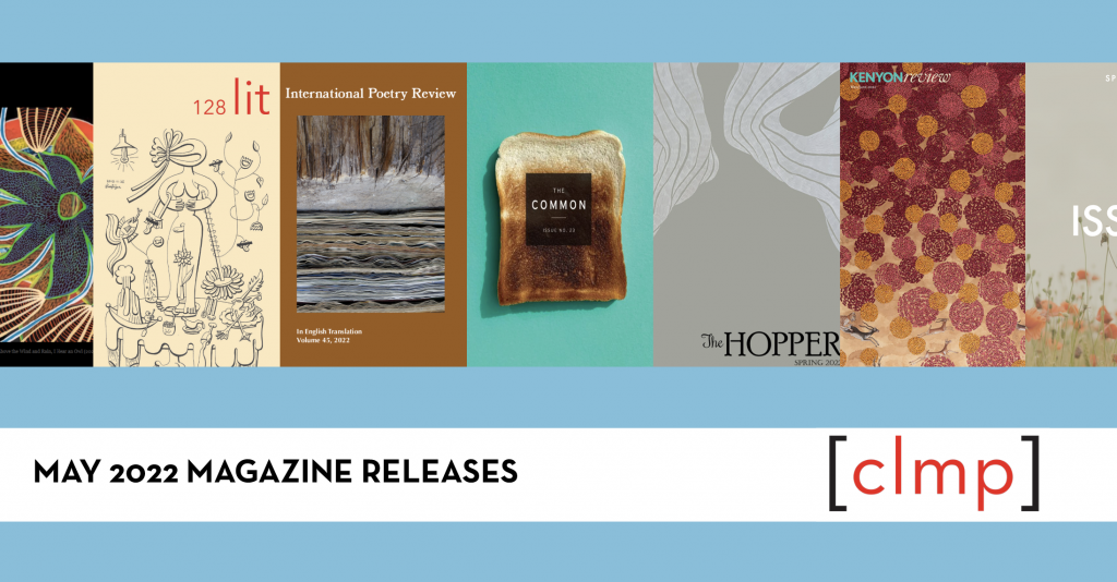 May 2022 Roundup of Member Magazines - Community of Literary Magazines ...