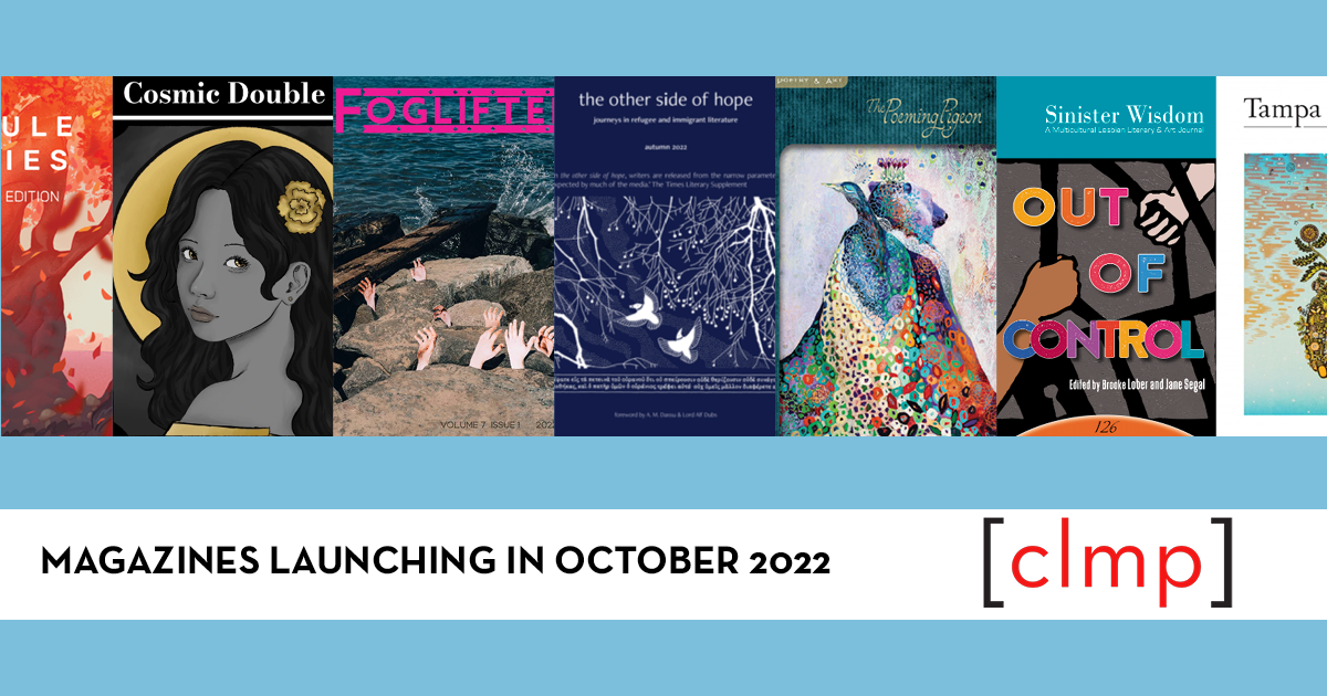 October 2022 Roundup of Member Magazines - Community of Literary ...