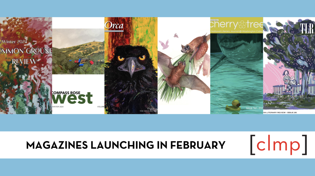February 2024 Roundup of Member Magazines - Community of Literary ...
