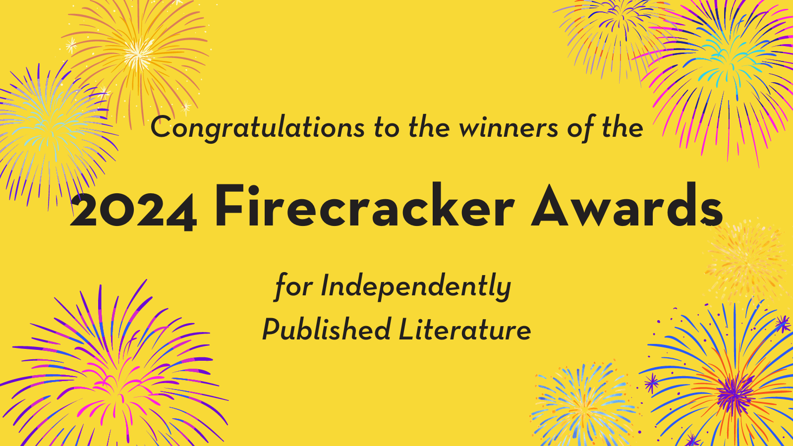 Announcing the Winners of the 2024 Firecracker Awards and Lord Nose ...