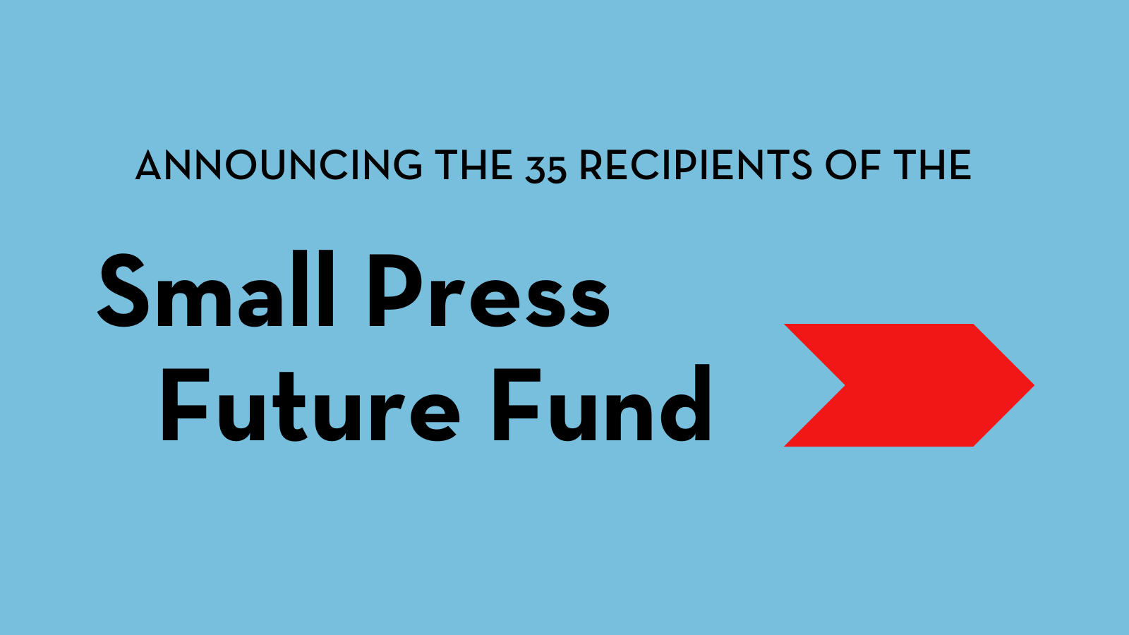 CLMP Awards Small Press Future Fund Grants to 35 Publishers Formerly Distributed by SPD ...
